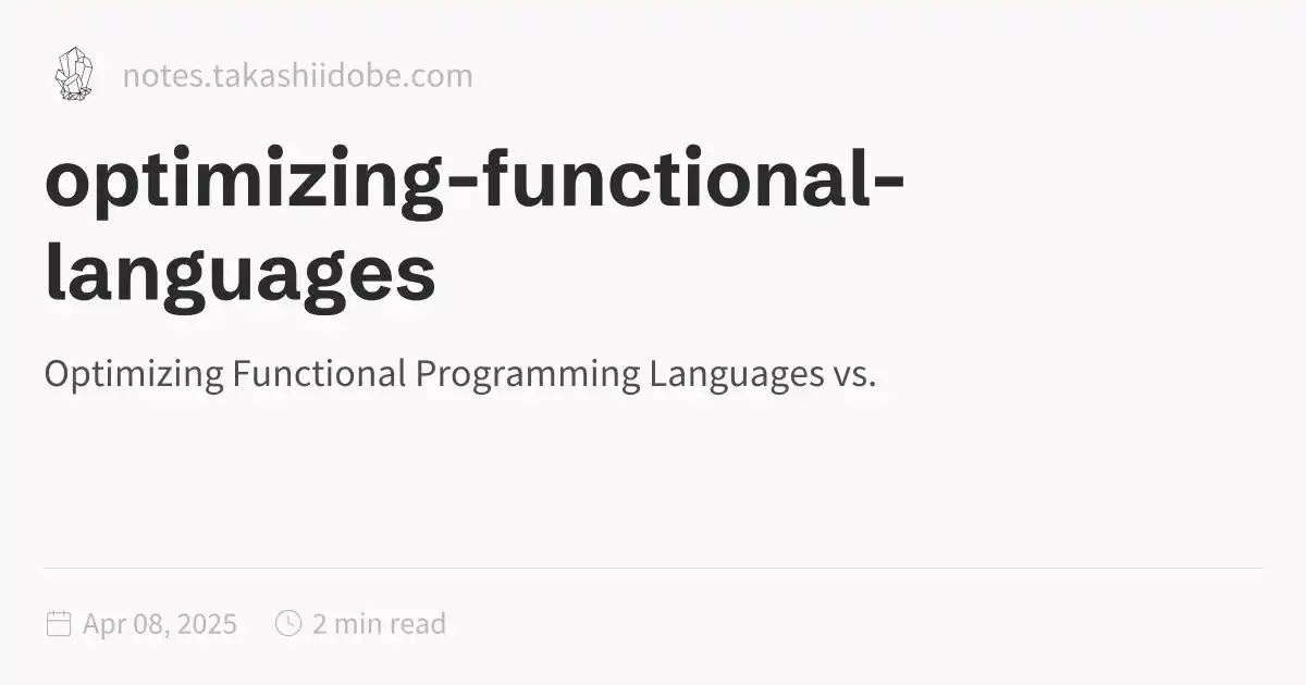 optimizing-functional-languages